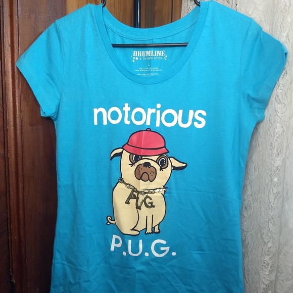 Drumline | Tops | Notorious Pug Tshirt Cute Top Tee Shirt Womens Lg | Poshmark